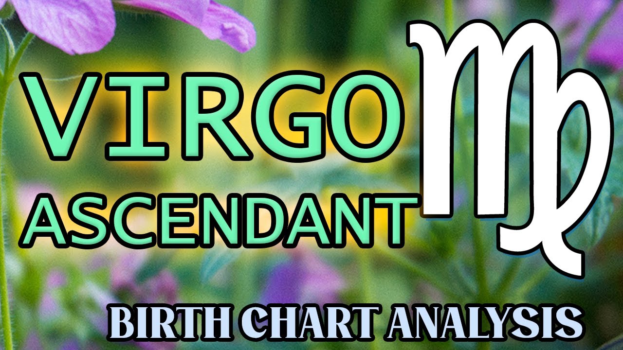 The VIRGO Ascendant ♍ #birthchart - YouTube