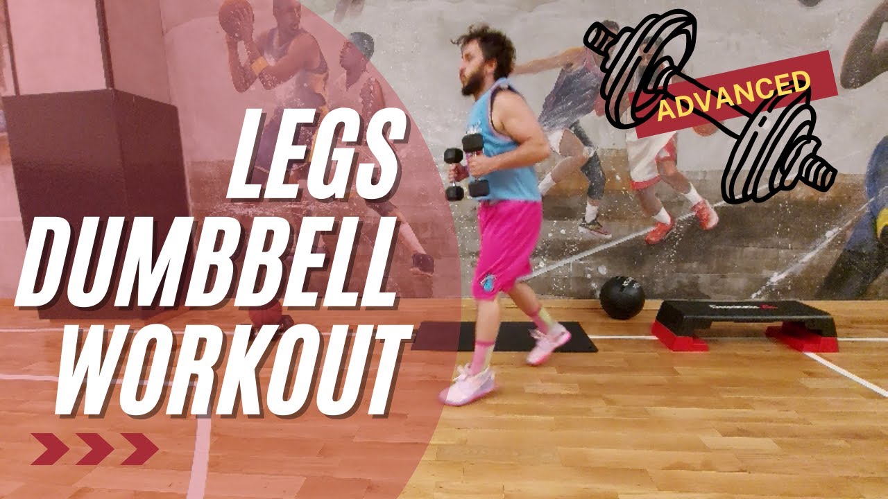 20 MINUTE INTENSE ADVANCED LEG DUMBBELL WORKOUT - YouTube