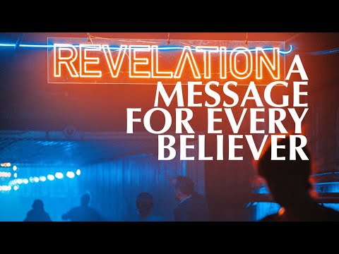 REVELATION A MESSAGE FOR EVERY BELIEVER - YouTube
