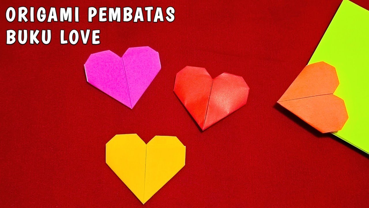 Origami Pembatas Buku love | Origami Heart Bookmark | Origami Love ...