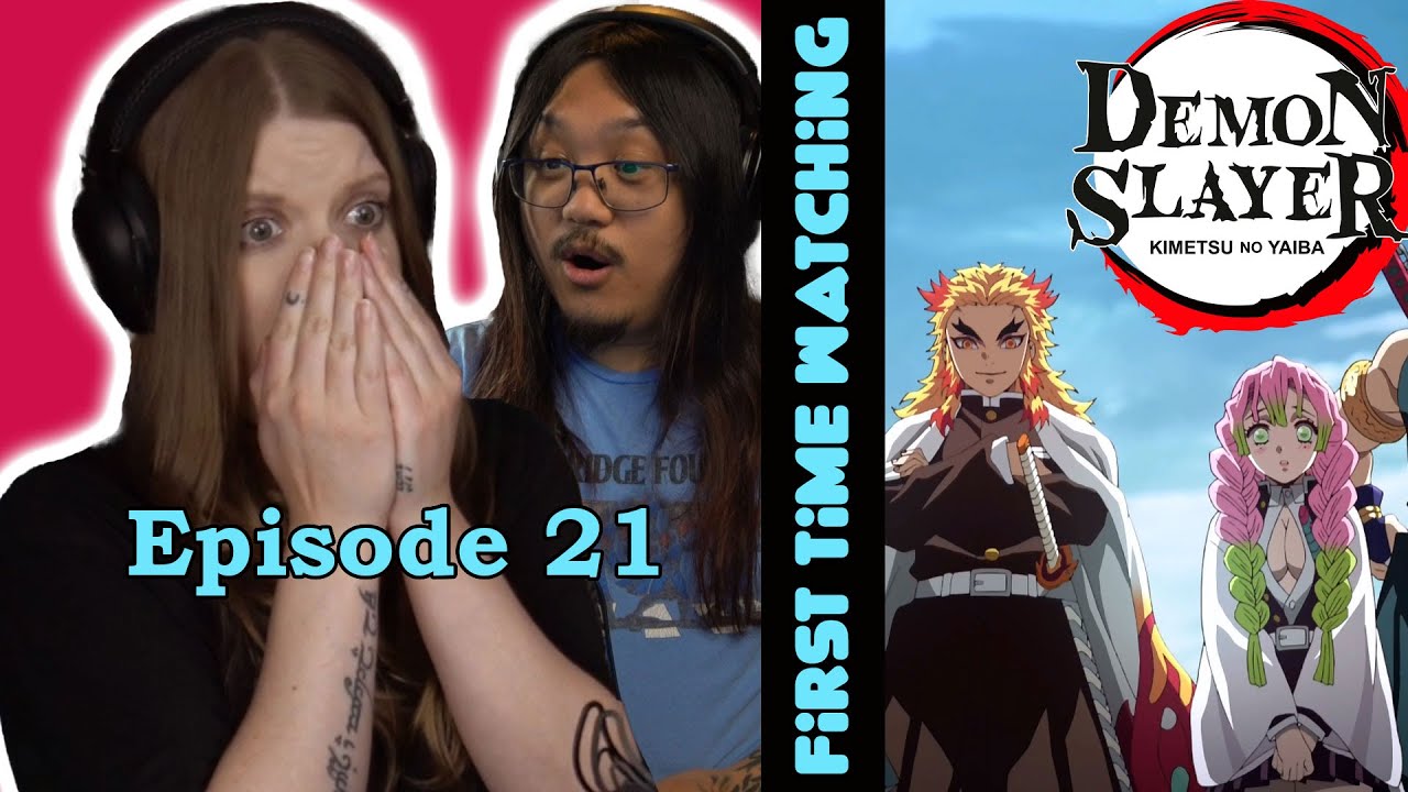 Demon Slayer S1E21 鬼滅の刃 | Canadian First Time Watching | Anime Reaction ...