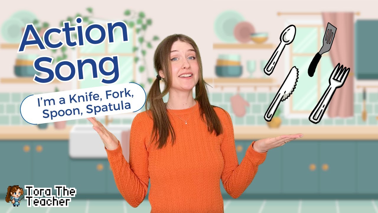 Action Song for Kids | I'm a Knife, Fork, Spoon, Spatula - YouTube