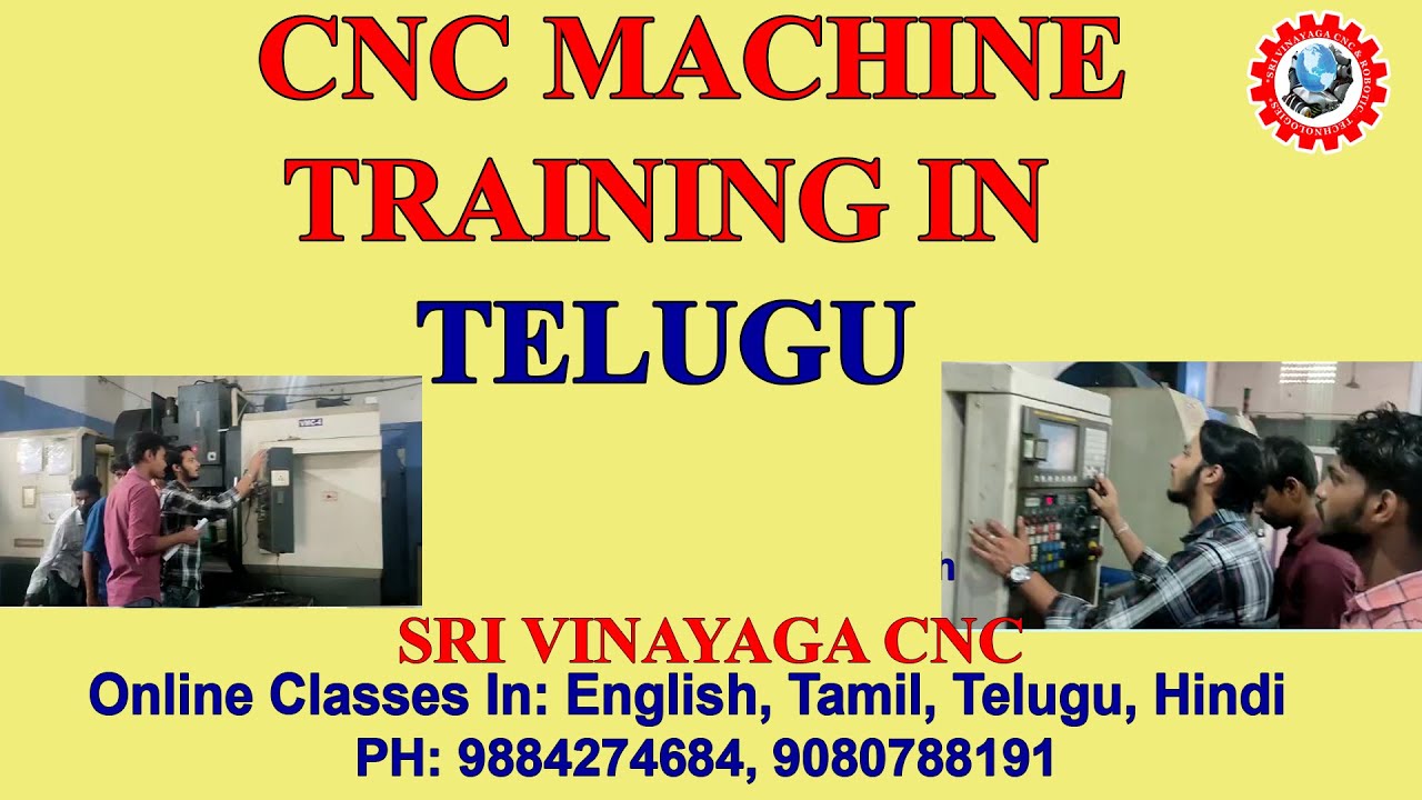 Cnc Machine Training In Telugu Cnc Training Centre In Hyderabad Youtube