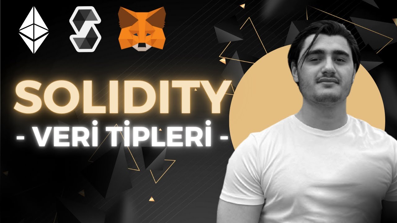 3- SOLIDITY EĞİTİM SERİSİ - Data Types - YouTube