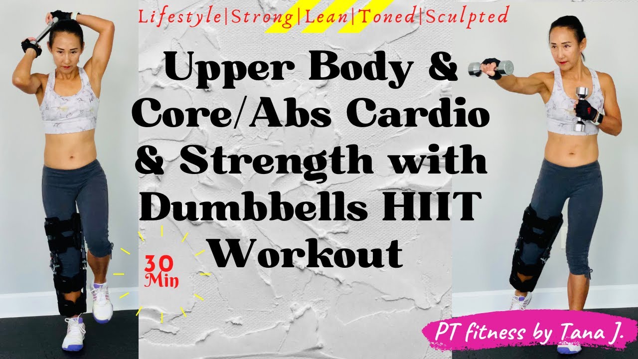Upper Body & Strong Core/Abs Cardio with Lightweight Dumbbells HIIT ...