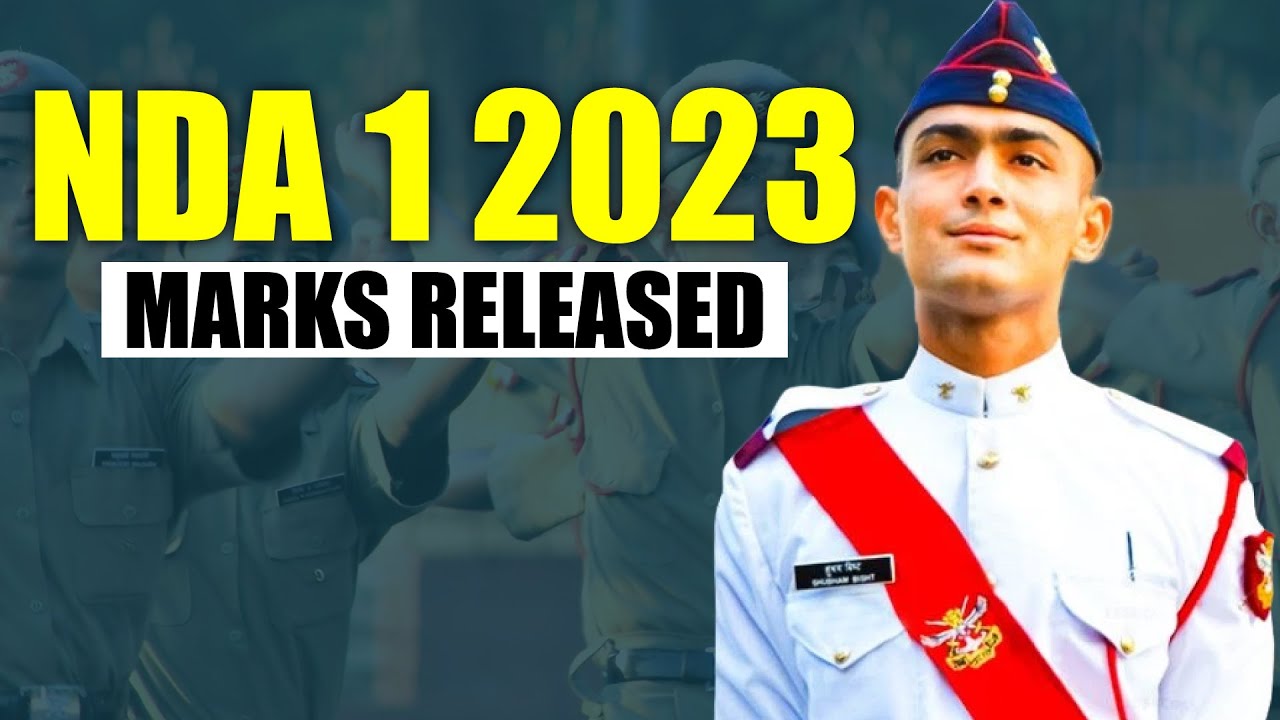 NDA 1 2023 Marks Released | NDA 1 2023 Final Marks of Recommended | NDA ...