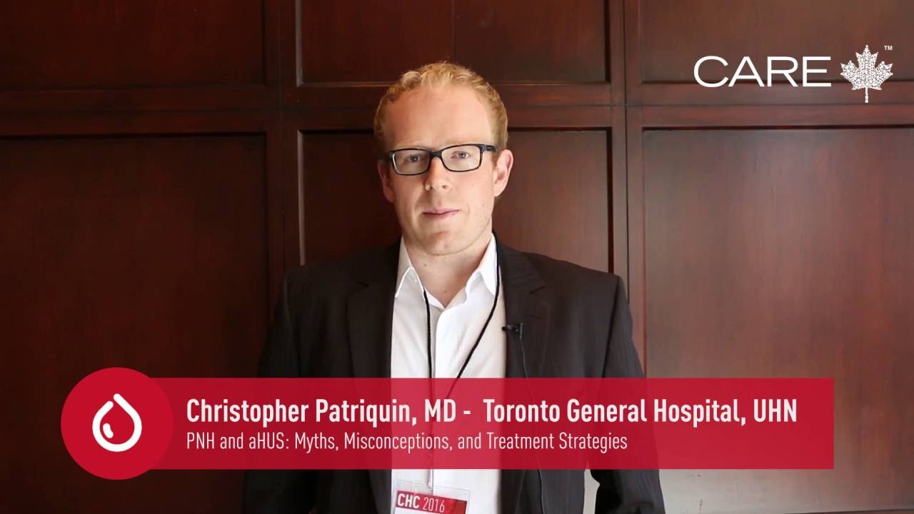 CHC 2016: Christopher Patriquin - PNH and aHUS: Myths, Misconceptions ...