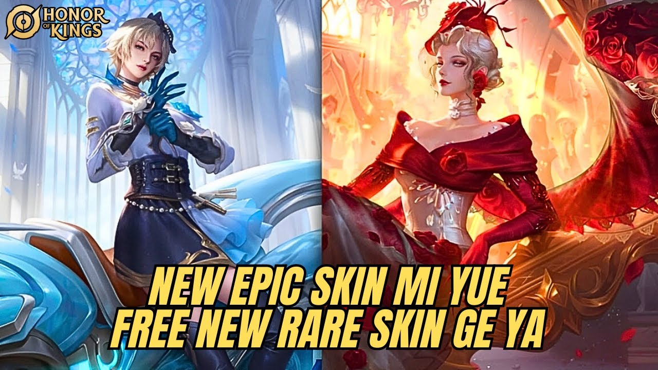New Skin Epic Mi Yue & Free Rare Skin Ge Ya Honor of Kings - Honor of ...