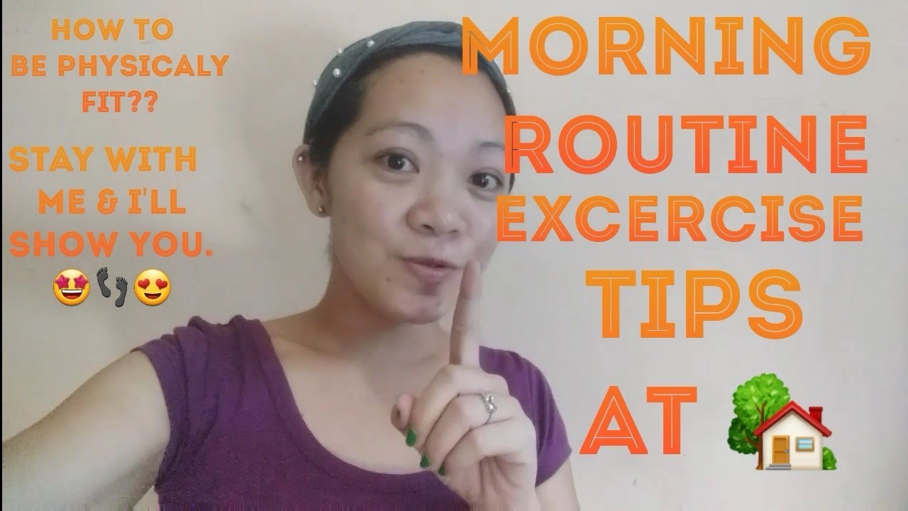 HOW TO BE PHYSICALLY FiT? 🏃||| MORNiNG ROUTiNE EXCERCiSE TiPS AT HOME 🏡 ...