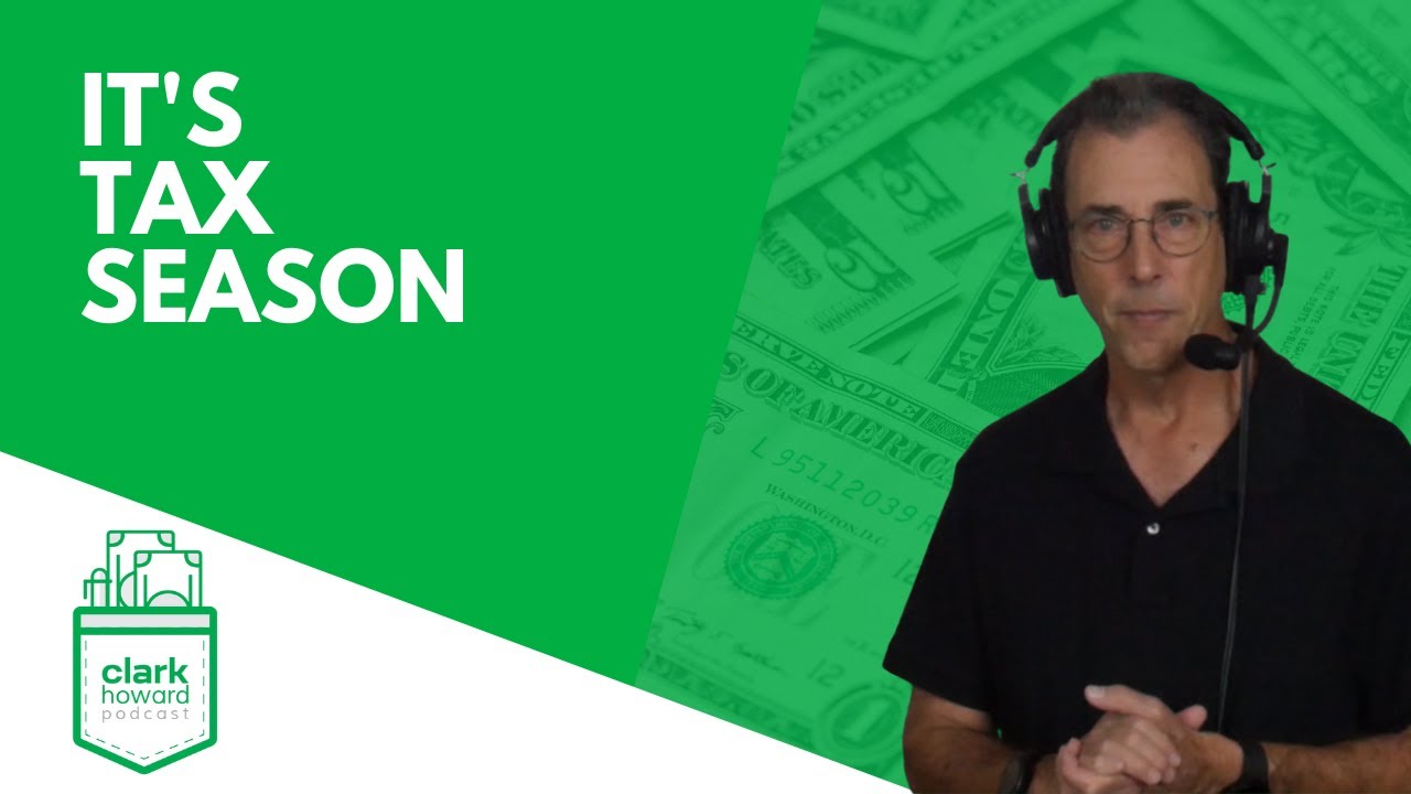 Tax Season in 2022 | Clark Howard - YouTube