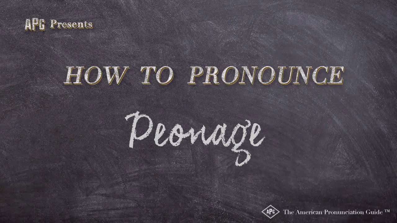 How to Pronounce Peonage (Real Life Examples!) - YouTube