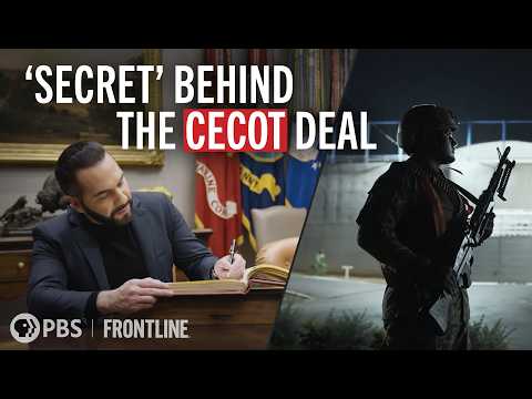 Investigating Bukele and Trump’s Controversial CECOT Deal | FRONTLINE (PBS) + @elfaro