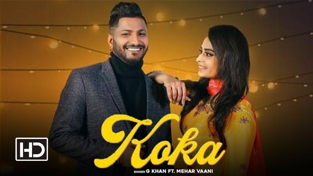 Koka | G Khan Ft. Mehar Vaani | Desi Crew | Unique Bhullar | New ...