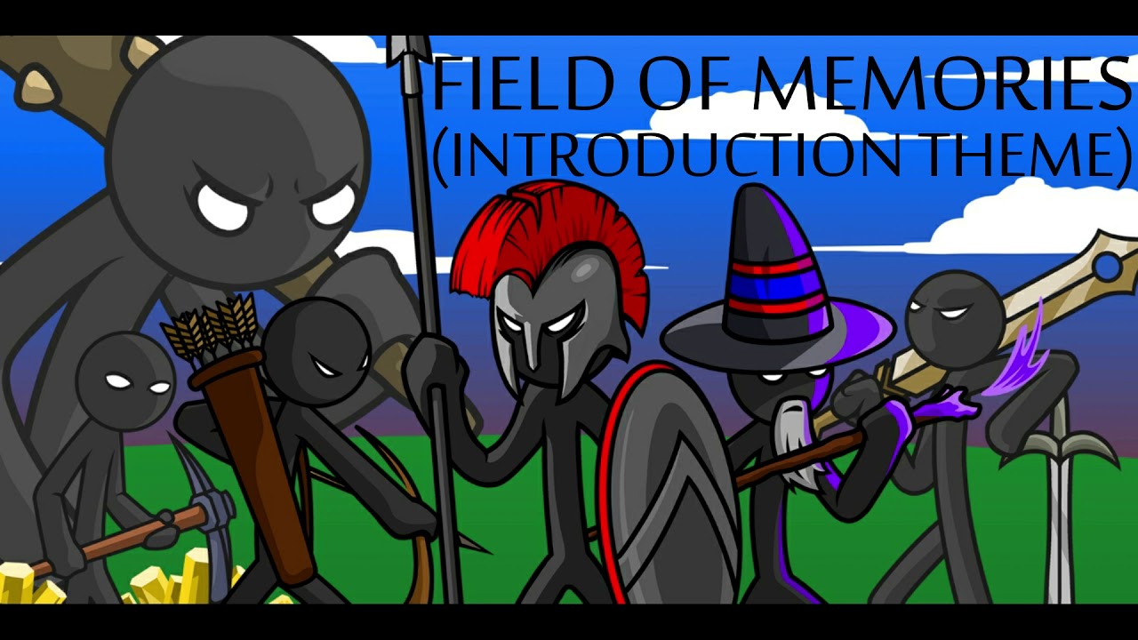 Stick War: Legacy - Soundtrack - Field Of Memories (Introduction Theme ...