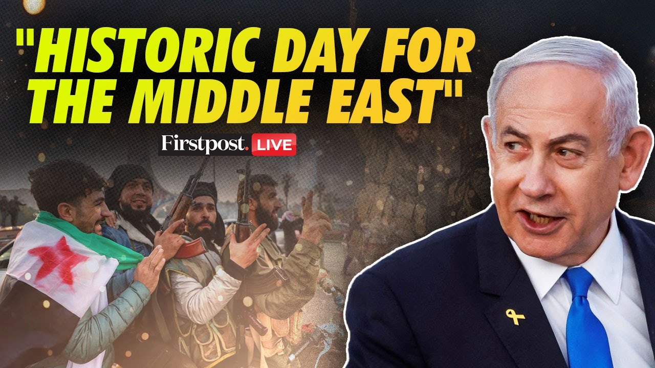 LIVE: Israeli PM Benjamin Netanyahu Calls Fall of Assad Regime as ...