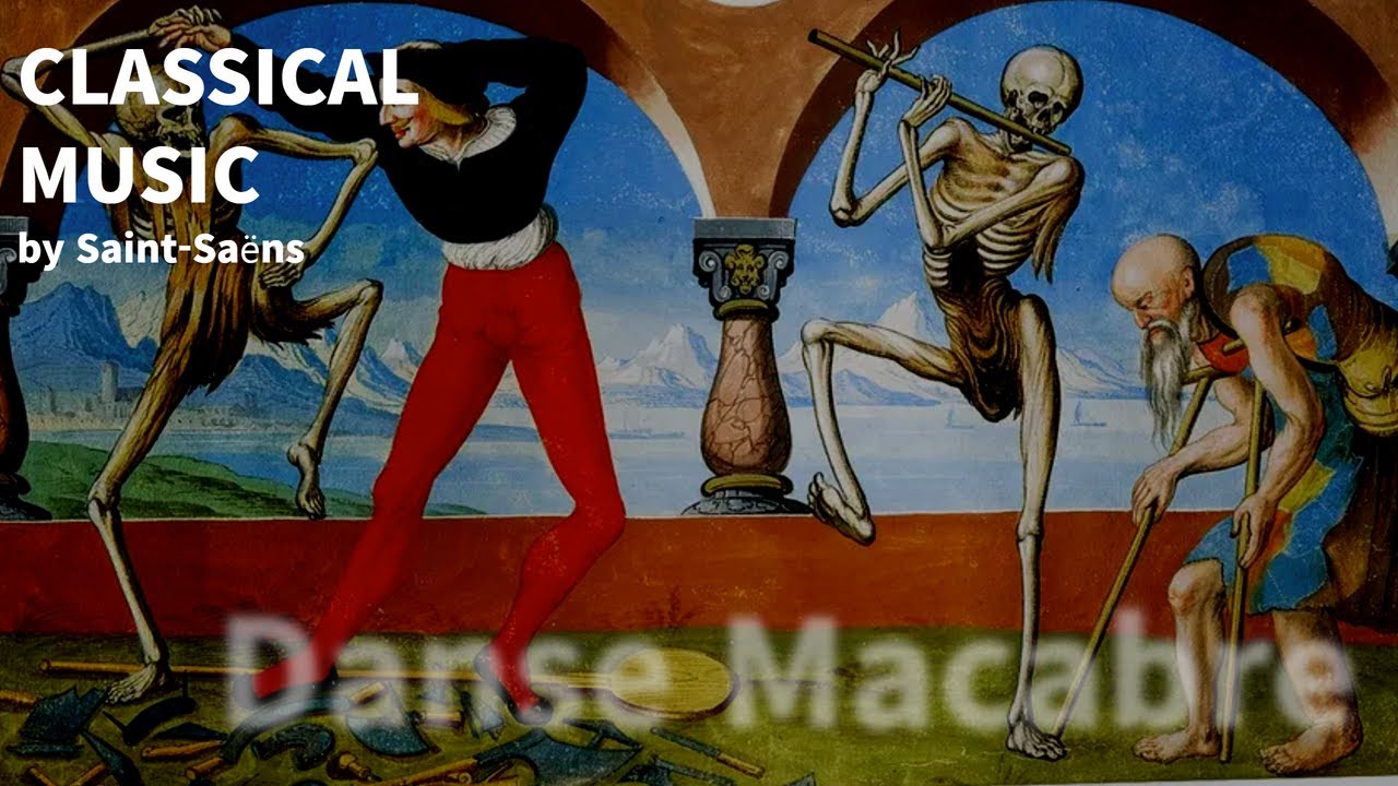 💀생상스, 죽음의 무도👻(Classical Music, Danse Macabre by Camille Saint-Saëns ...