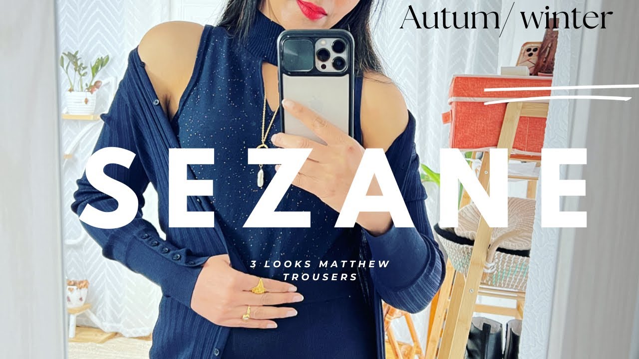 Sezane !!! 💃styling Sezane’s Matthew thousers ( Three easy, simple ways ...