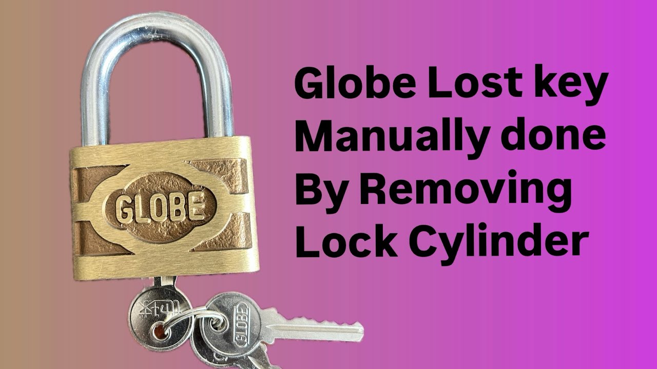 How to make Globe lock lost key manually 👍 - YouTube