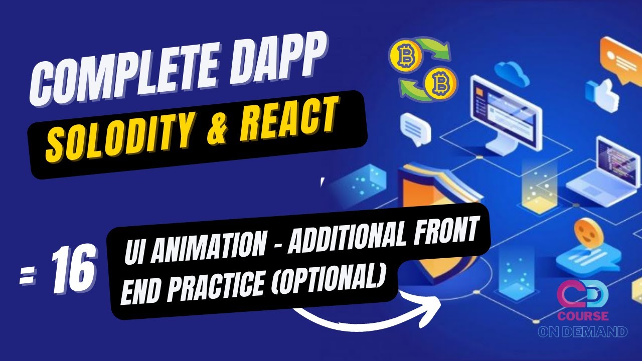 UI Animation Additional Front End Practice Optional - Complete DApp Course - YouTube