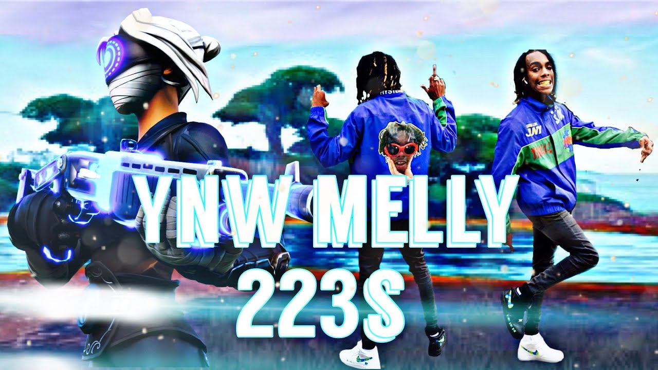 FORTNITE MONTAGE- “223s” (YNW MELLY) - YouTube