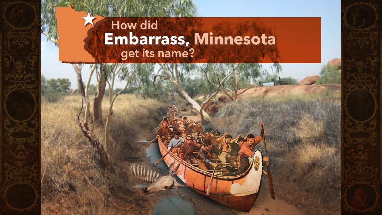 Embarrass: The Hidden History of Minnesota Place Names (part 2) - YouTube