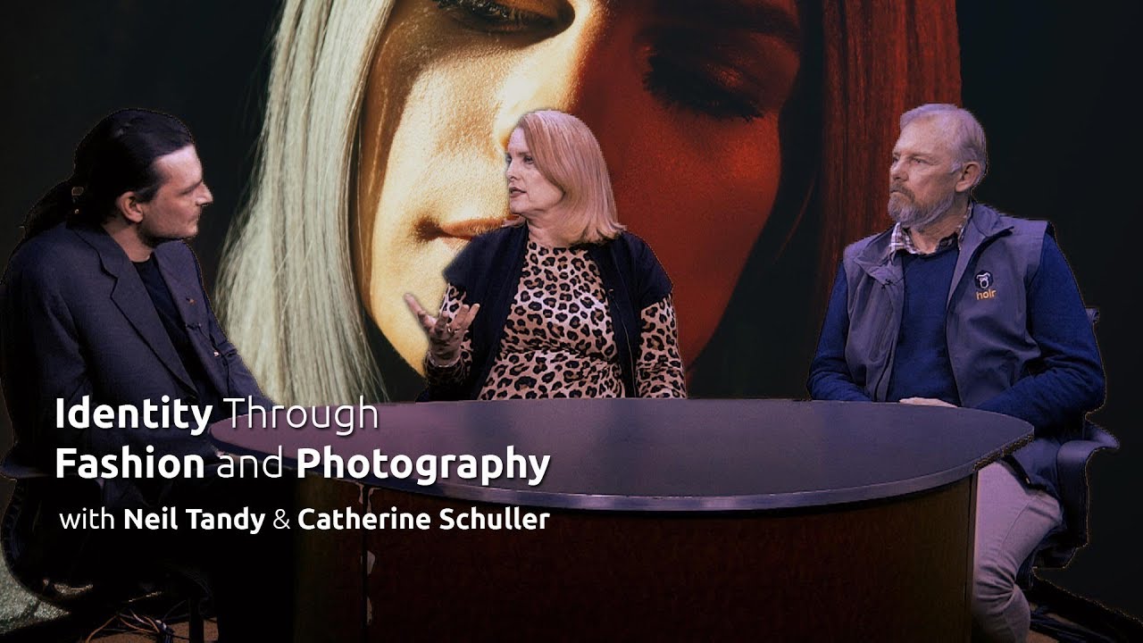 Identity Through Fashion and Photography with Neil Tandy & Catherine ...