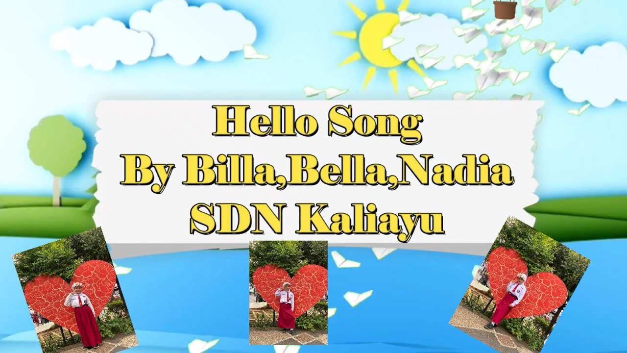 HELLO SONG FOR CHILDREN_SDN KALIAYU - YouTube