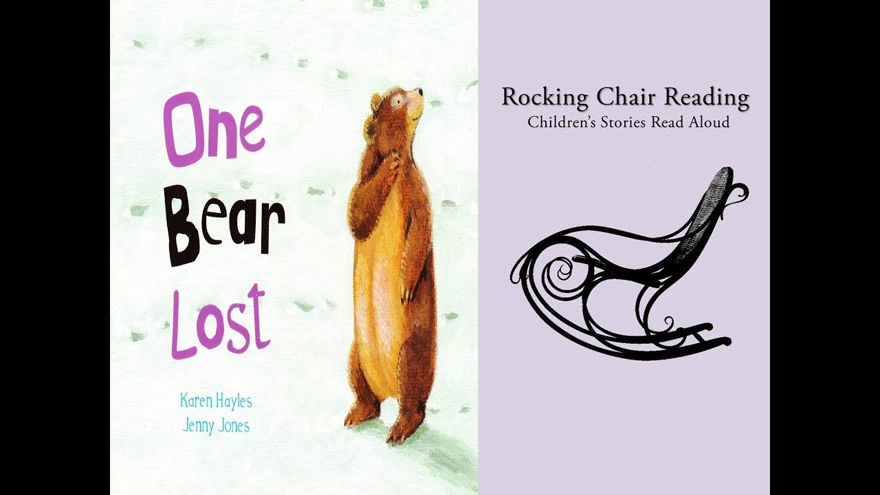 One Bear Lost | Books Read Aloud for Kids | Rocking Chair Reading - YouTube