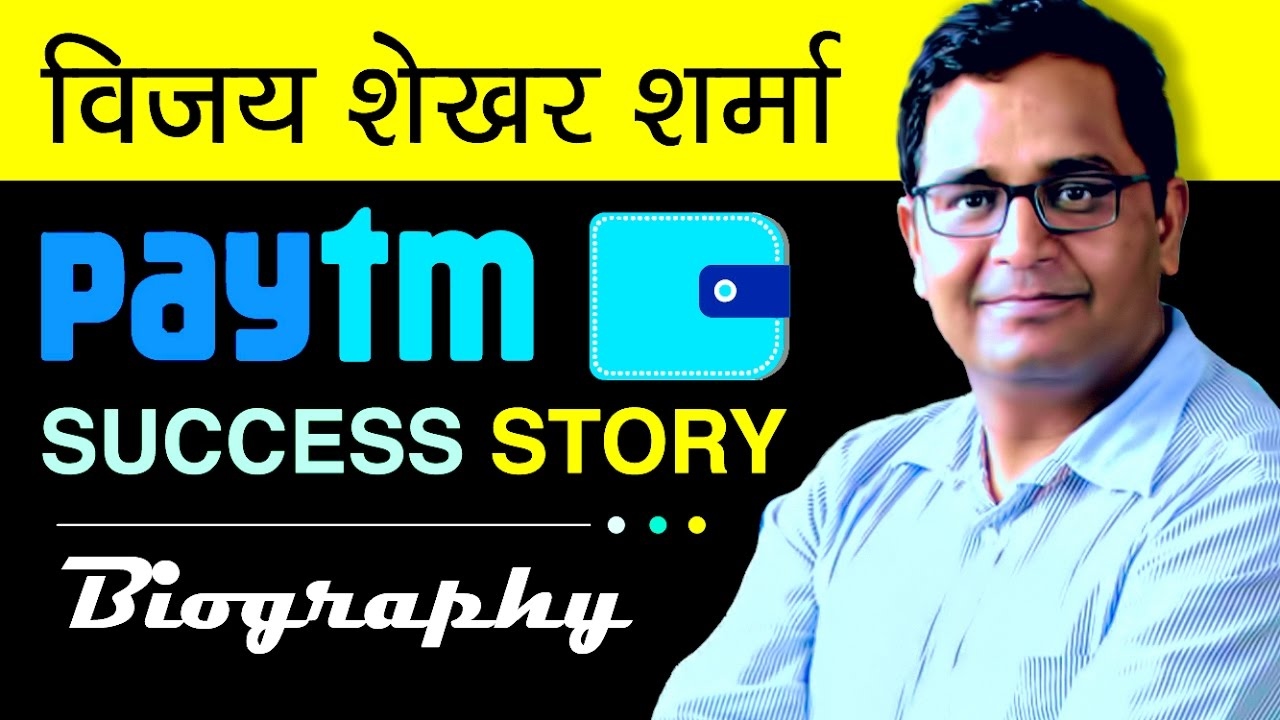 PayTM Success Story | Vijay Shekhar Sharma biography | paytm founder ...