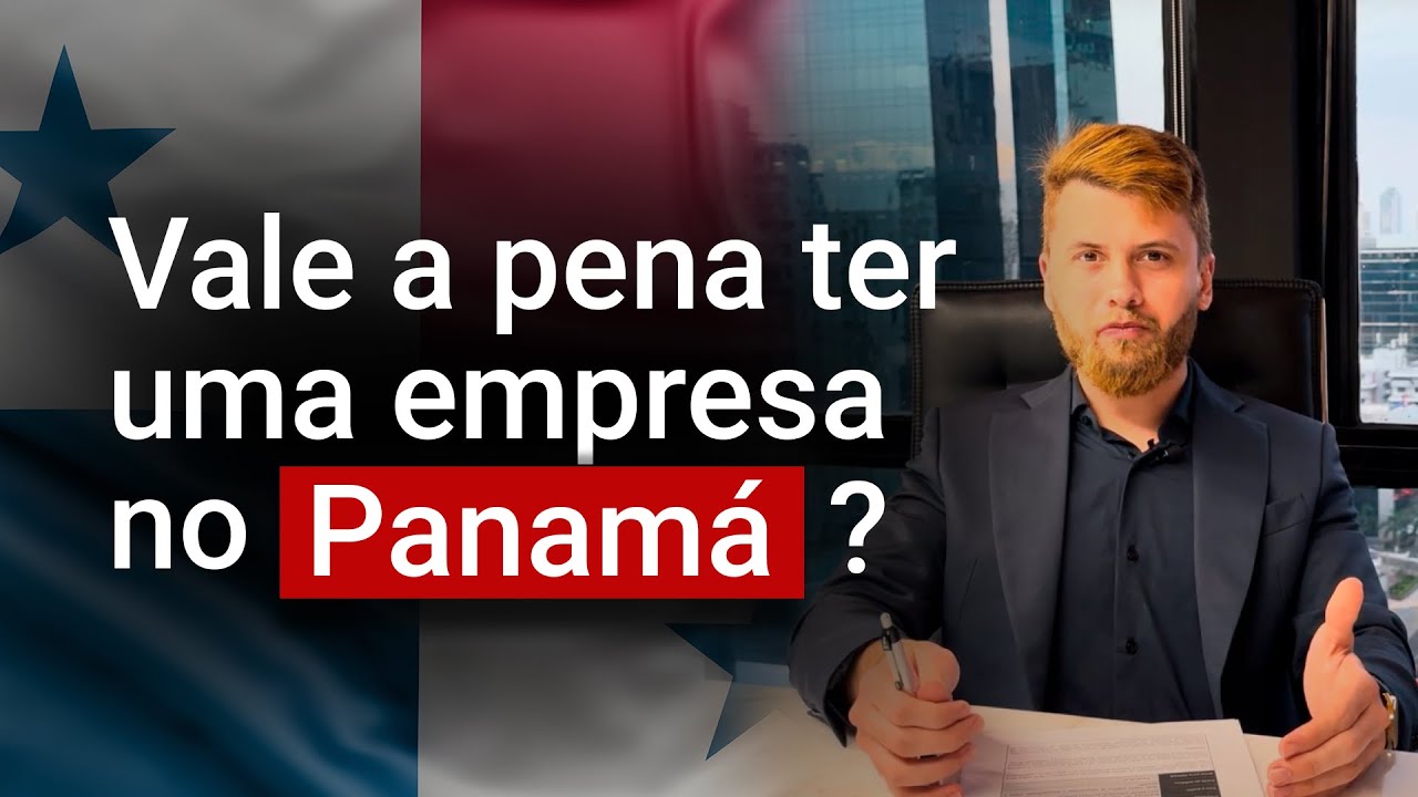 Guia Completo: Como abrir uma Empresa no Panamá, Vantagens, Tributação ...