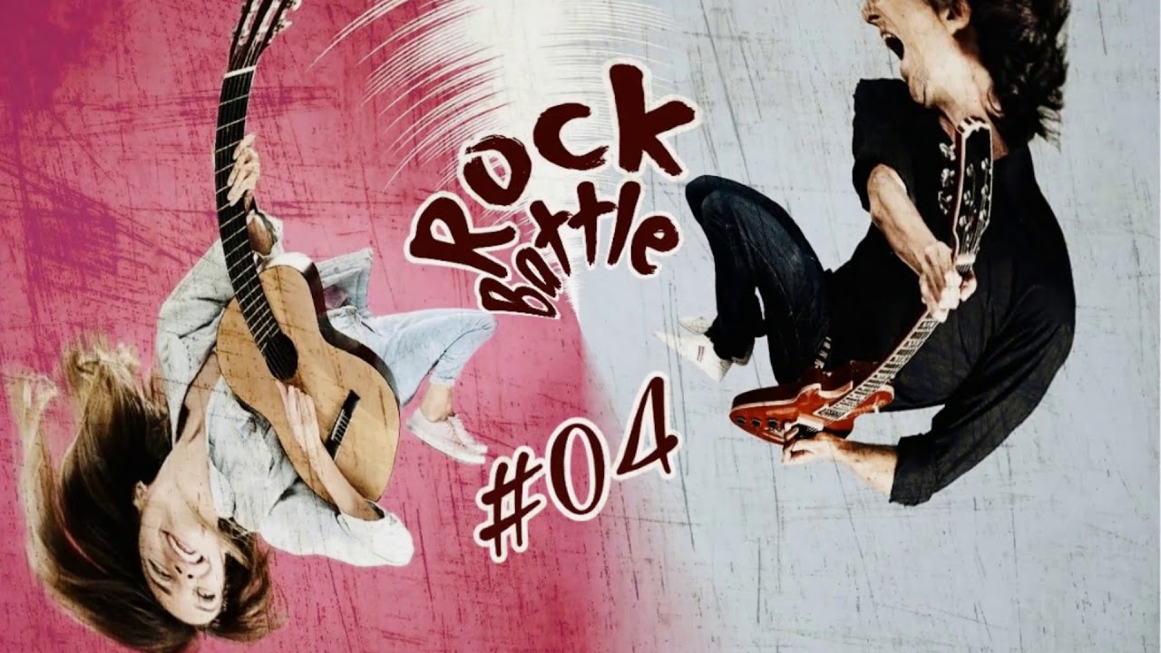 Rock Battle #04 - YouTube
