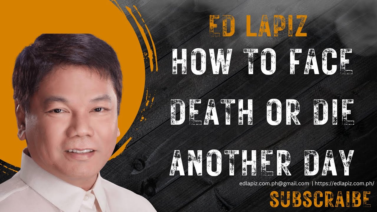 God Judge - HOW TO FACE DEATH Or Die Another Day | ED Lapiz 2023 - YouTube