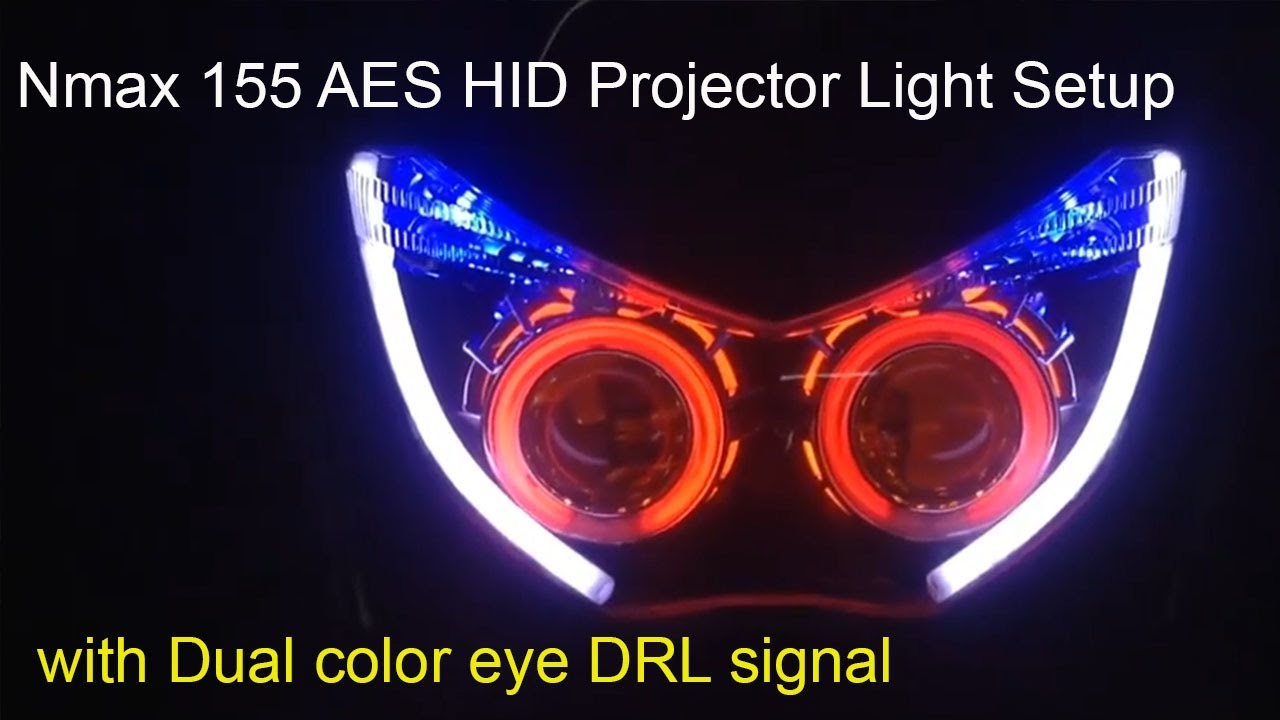 Nmax 155 HID projector Light Setup modifikasi DUal AES - YouTube
