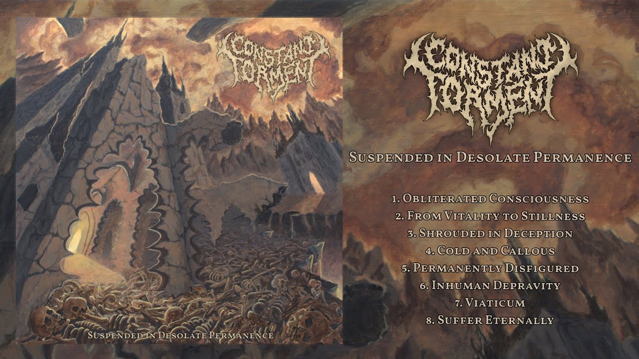 Constant Torment - Suspended in Desolate Permanence - Full Album Stream ...