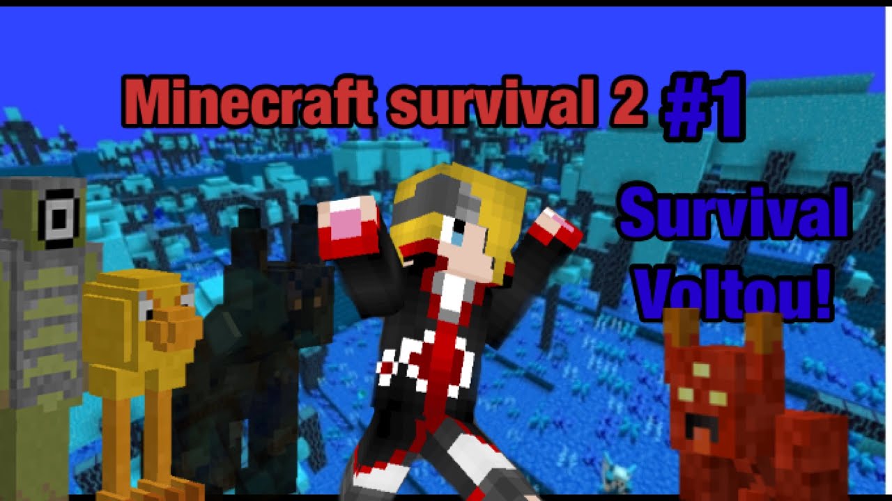 Minecraft Survival 2 #001 minecraft survival finalmente voltou!! - YouTube