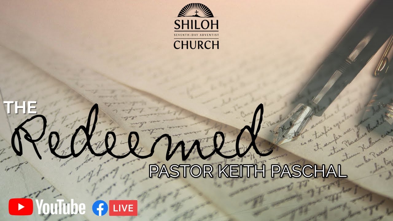 The Redeemed- Pastor Keith Paschal - YouTube