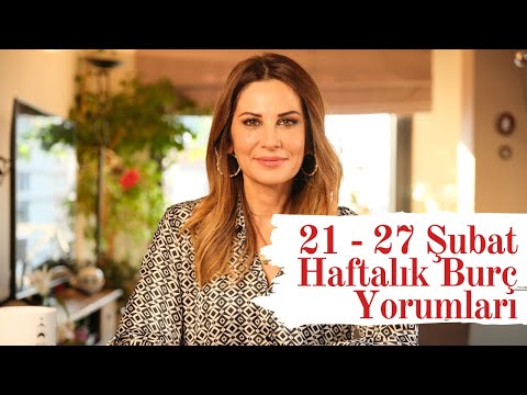 HAYALLERİNİ GERÇEKLEŞTİR! - 21 - 27 Şubat Haftalık Burç Yorumları - Hande Kazanova ile Astroloji