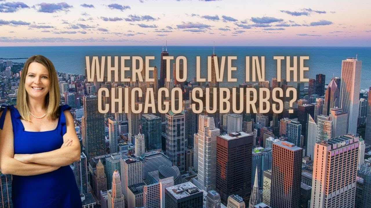 Chicago Suburbs Where to Live? Chicago Western Suburbs / Illinois Suburbs / Moving to Illinois ...