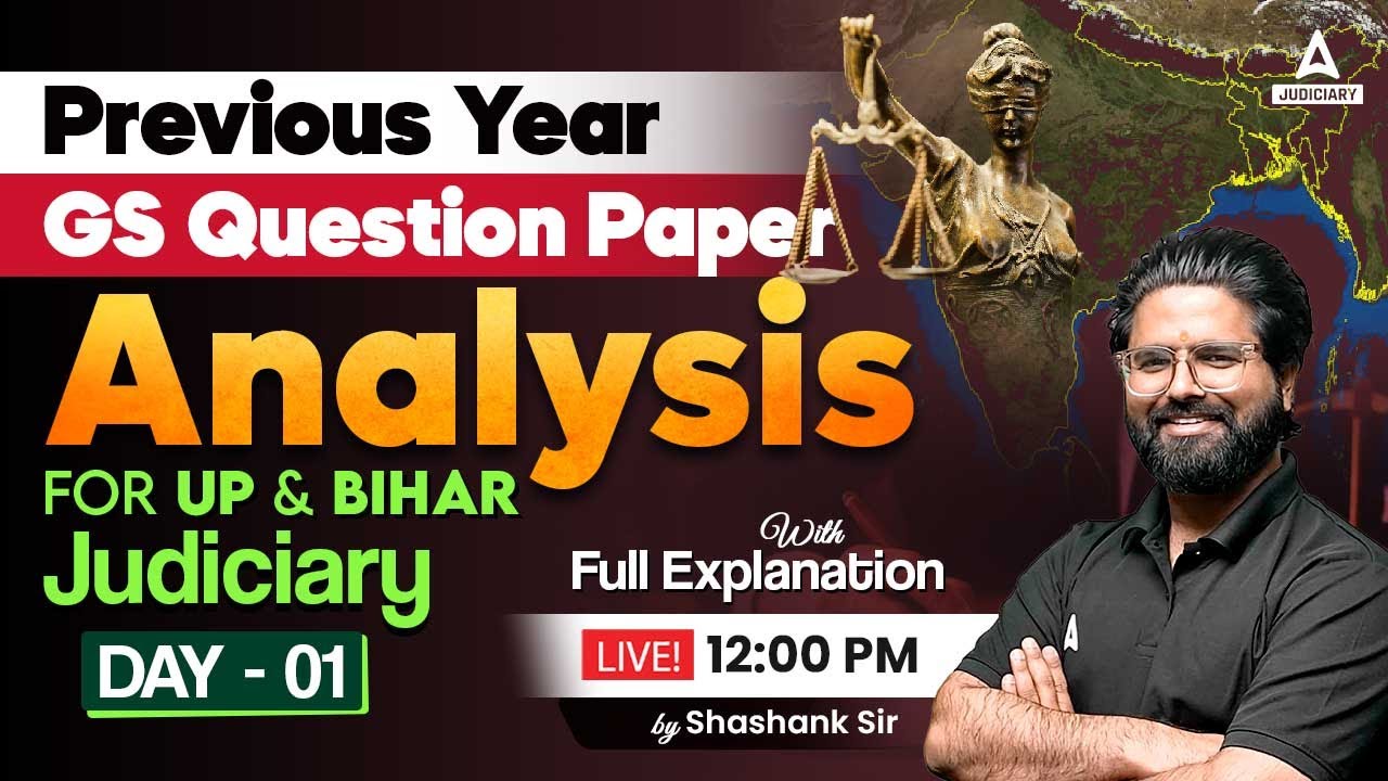 UP & Bihar Judiciary | Previous Year GS Paper Analysis | Day 1 | Full ...