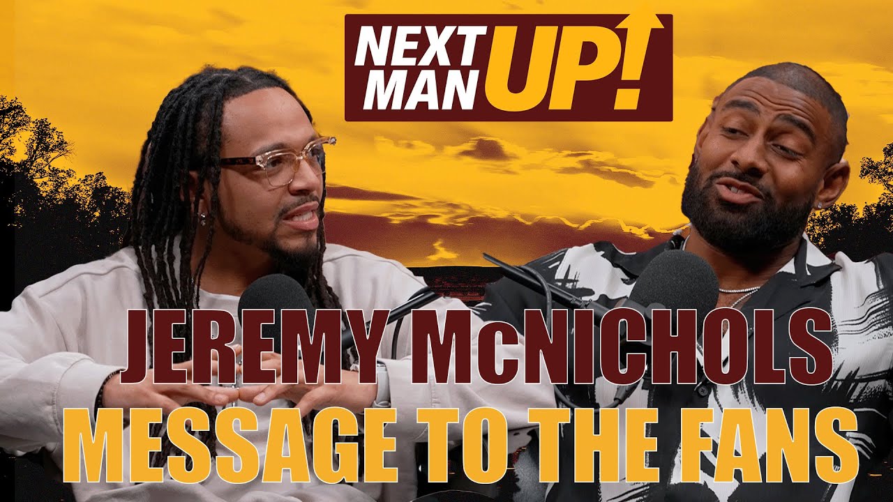 Jeremy McNichols gives message to Commanders fans | Next Man Up ...