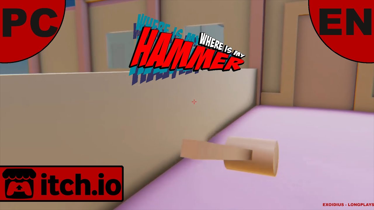 Where Is My Hammer: Destroy Everything! [PC|itch.io|EN] | Longplay ...