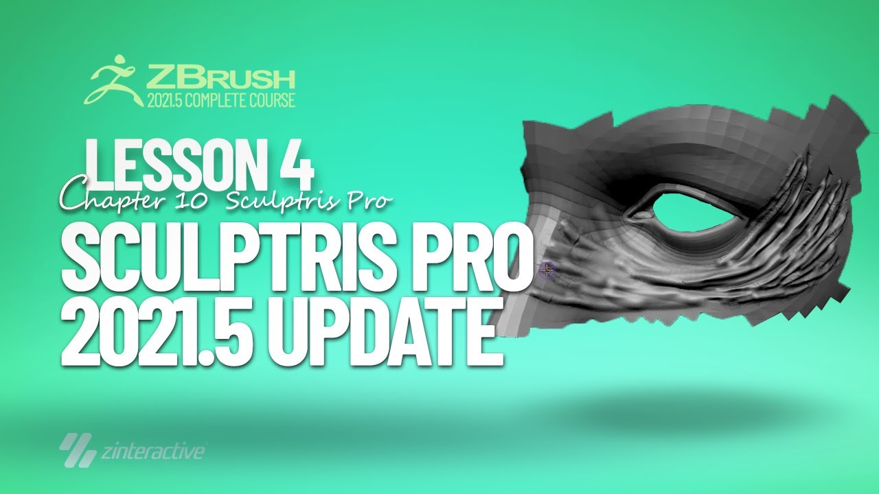 Sculptris Pro 2021.5 Update | Lesson 4 | Chapter 10 | Zbrush 2021.5 ...