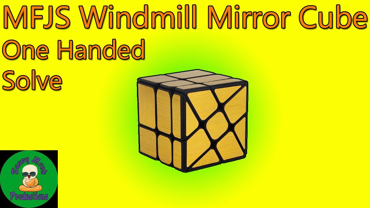 MFJS Windmill Mirror Cube One Handed Solve - YouTube
