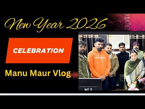 Manu Maur | 1st January Celebration Vlog at Office | 2026 |