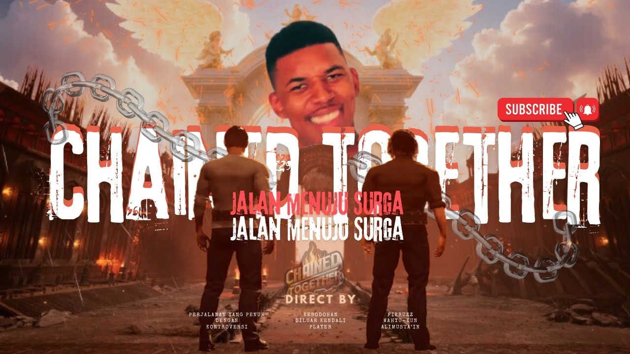 Chained Together Indonesia - Tutorial Masuk Surga - YouTube