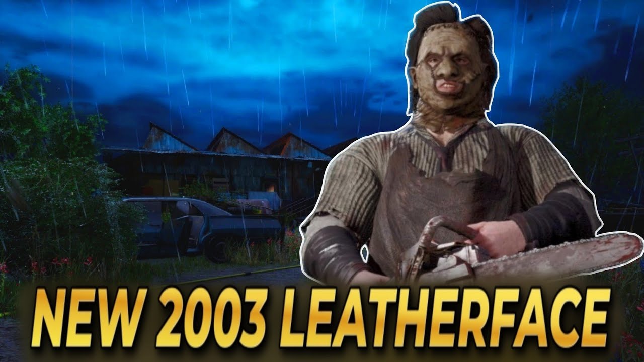 NEW 2003 LEATHERFACE | The Texas Chainsaw Massacre - YouTube