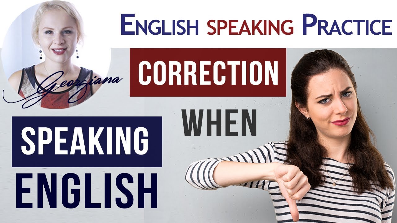 #040 Correction when Speaking English - YouTube