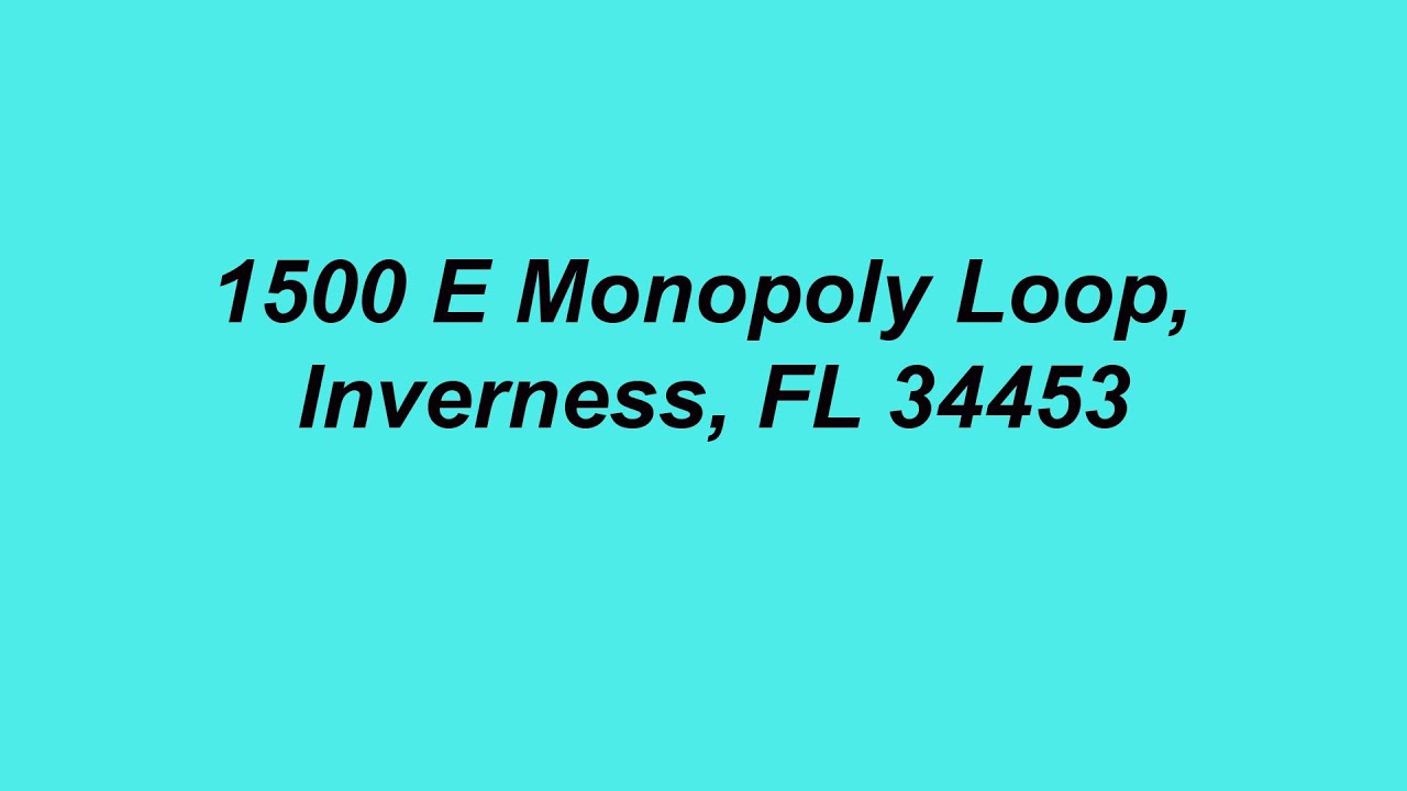1500 E Monopoly Loop Inverness, Fl 34453 - YouTube
