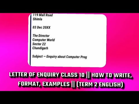 Letter of Enquiry Class 10 || How to Write, Format, Examples || (Term 2 ...