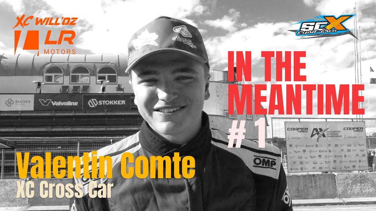 In The Meantime 2023 # Valentin Comte # XC Cross Car # Will'Oz - YouTube